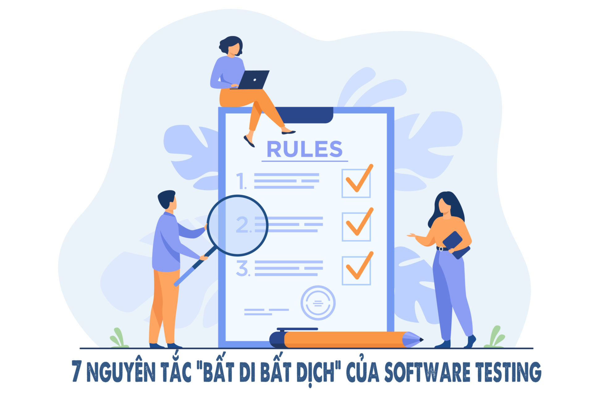 Software testing là gì? 7 nguyên tắc phải biết trong software testing ...
