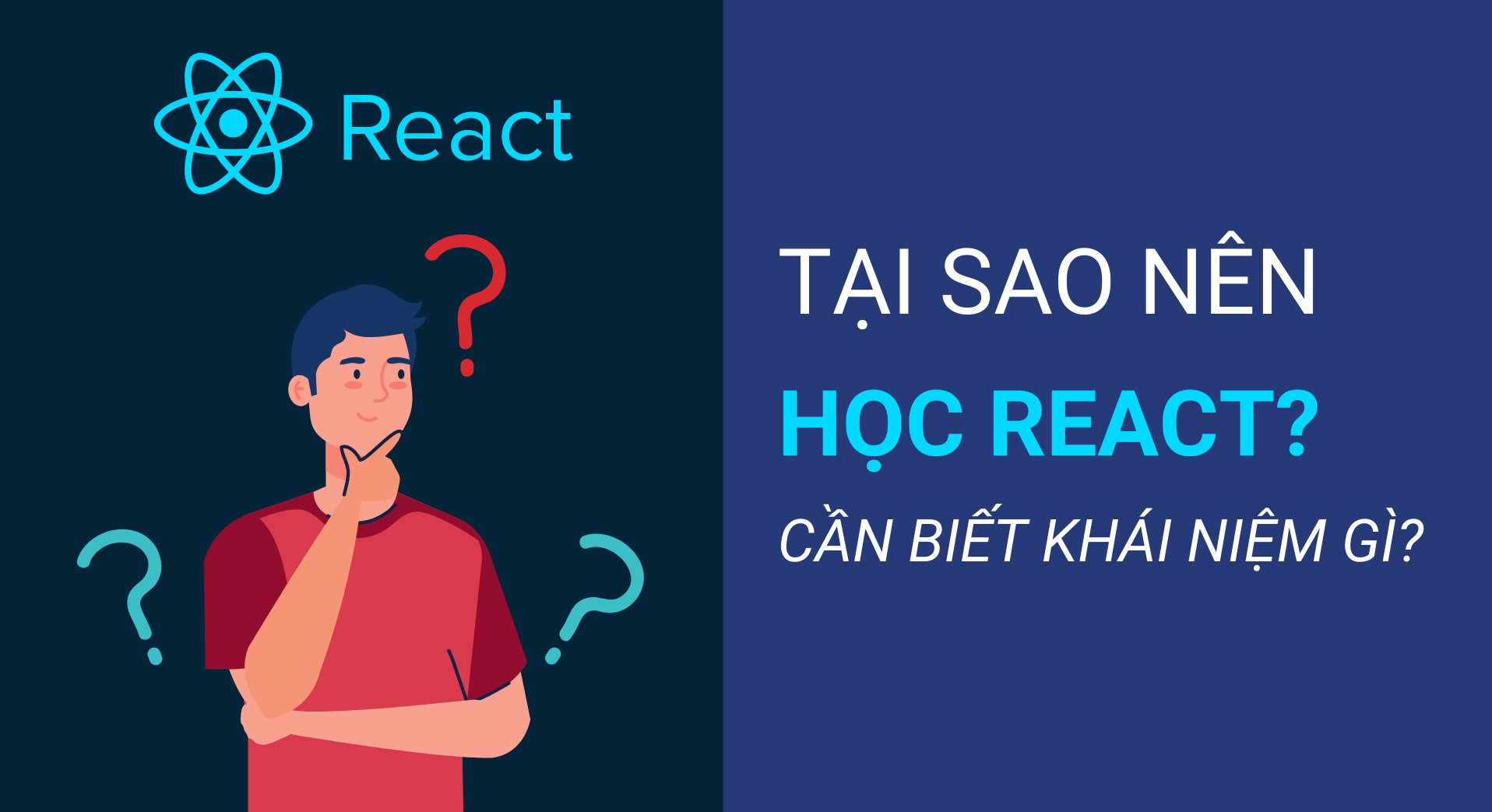 Tại sao nên học ReactJS? Cần biết khái niệm gì trước khi học? - Blog ...