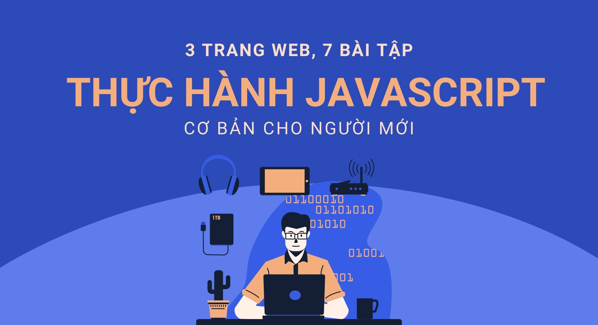 Gợi ý trang web và bài tập thực hành JavaScript cơ bản cho người mới