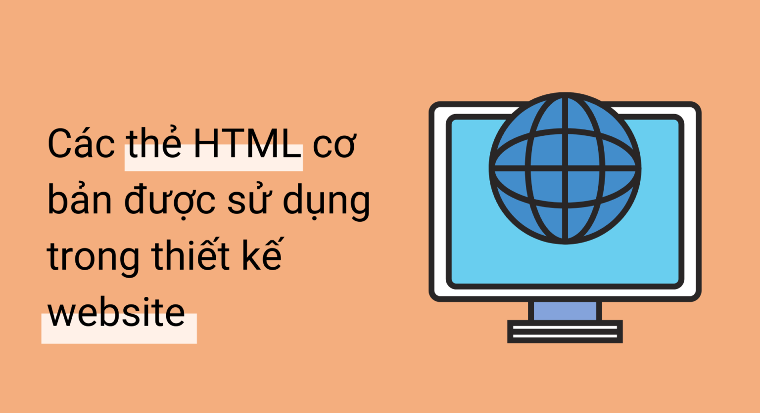 Các thẻ HTML cơ bản được sử dụng trong thiết kế website