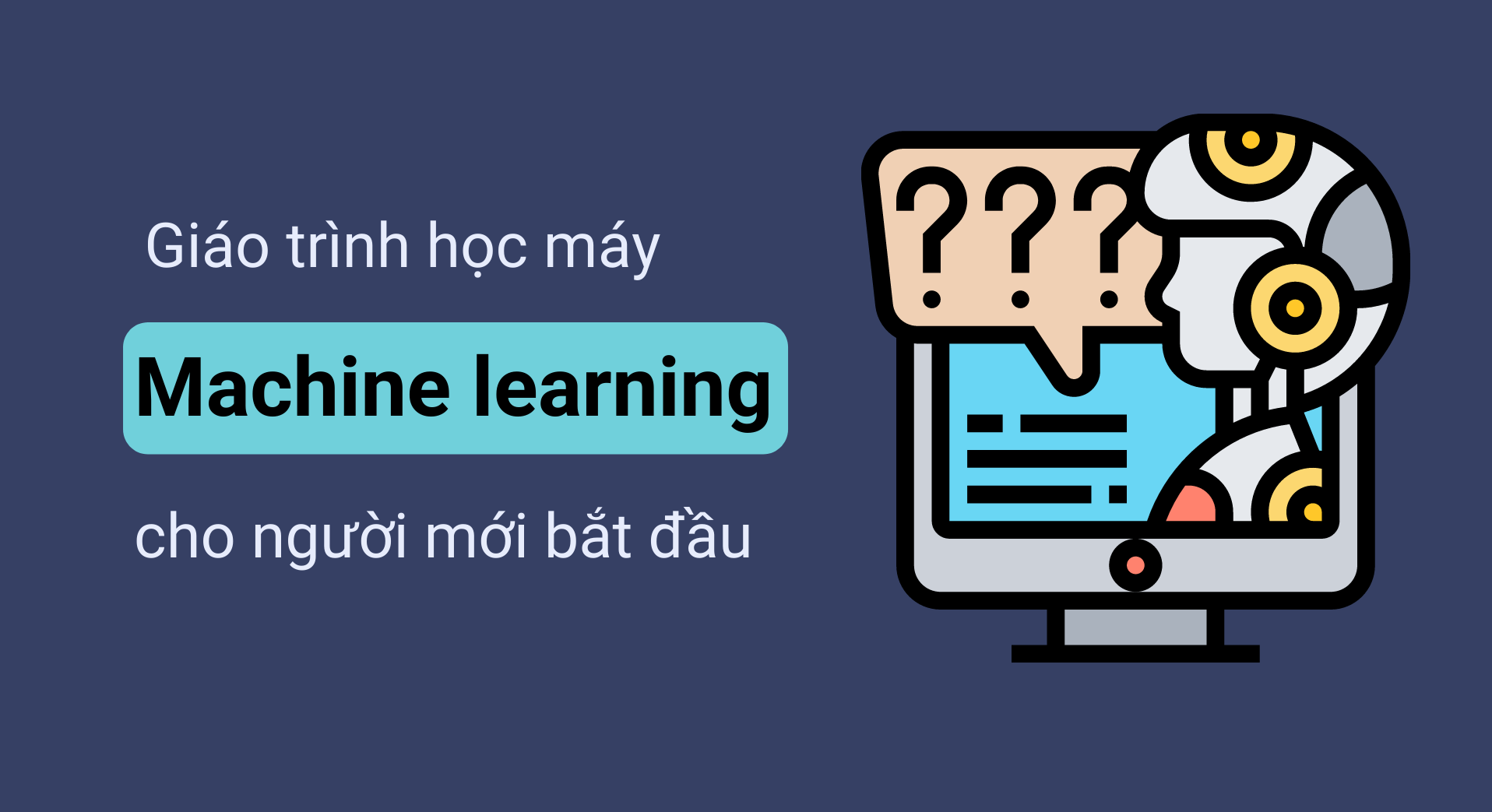Giáo trình học máy Machine Learning cơ bản cho người mới bắt đầu