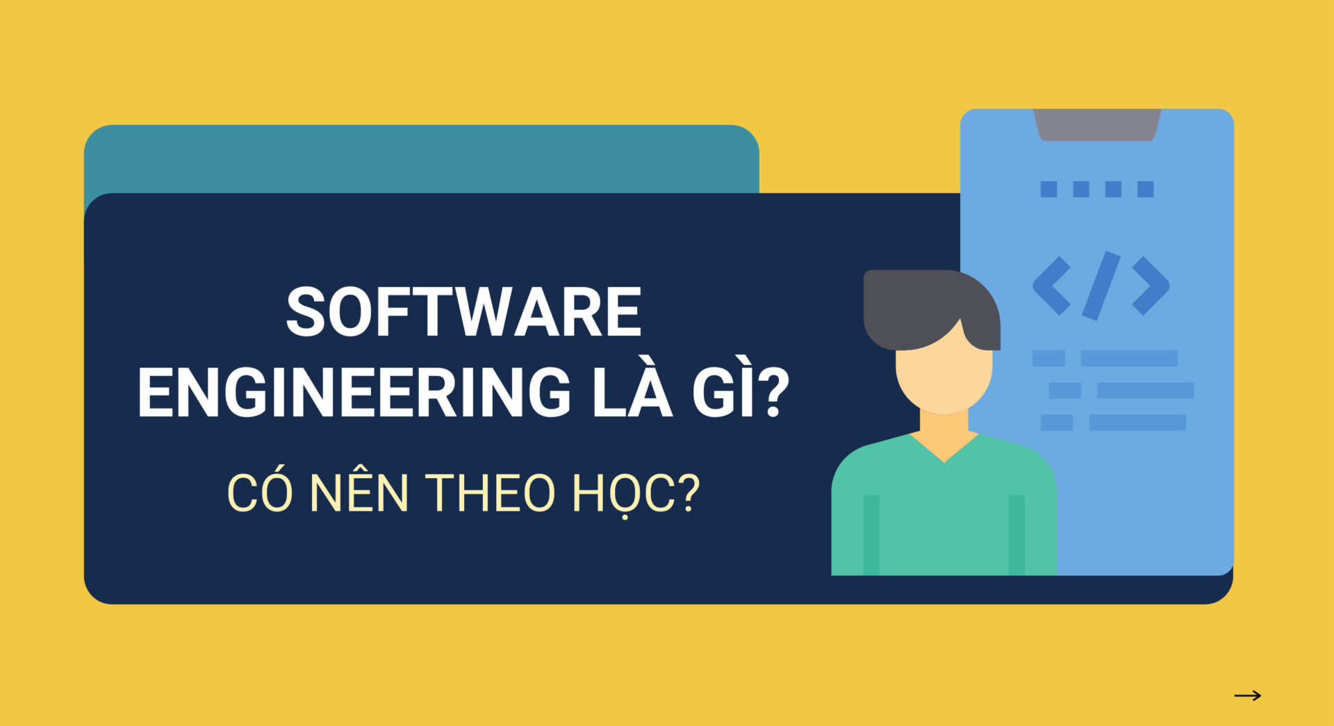 Software Engineering là gì? Có nên theo học Software Engineering?